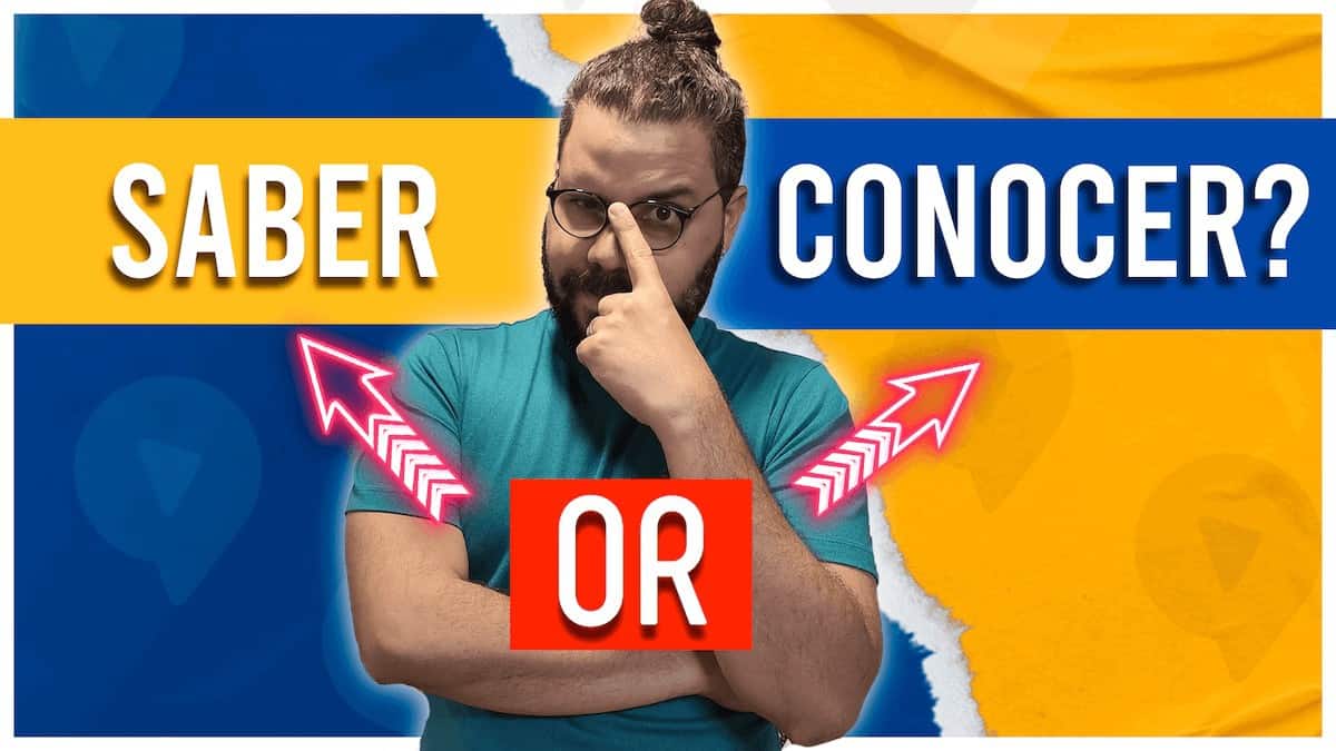 Saber vs Conocer: Mastering the Spanish Verbs for Knowledge
