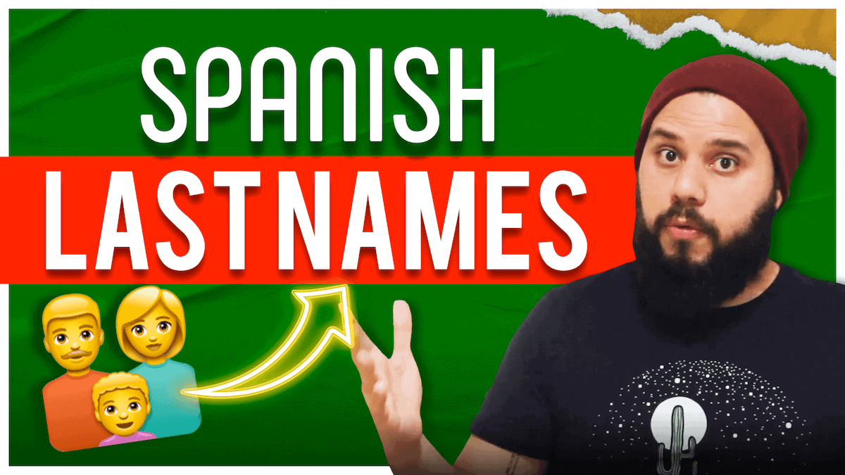 15 Spanish Last Names English Speakers Say Wrong w Audio 