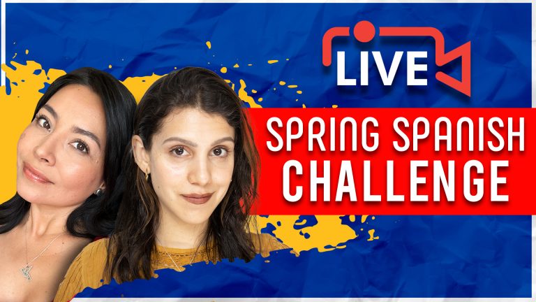 Spring Spanish Live Challenge | Spring Languages