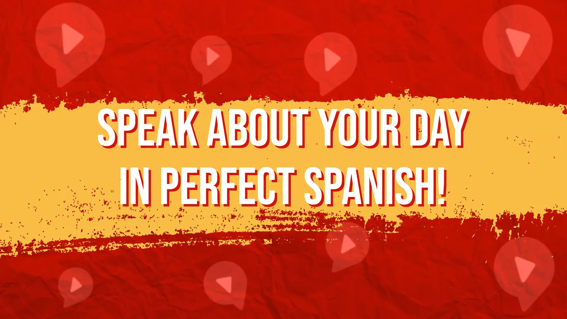 Speak About Your Day in Spanish Like a Native