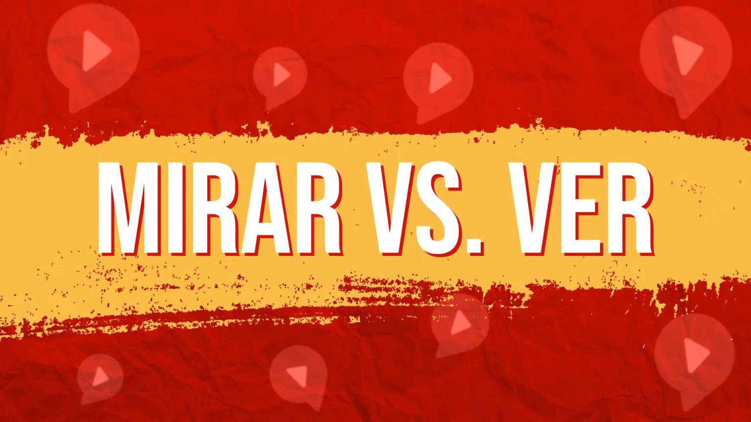 9 Ways to Use Ver vs Mirar in Spanish with Examples