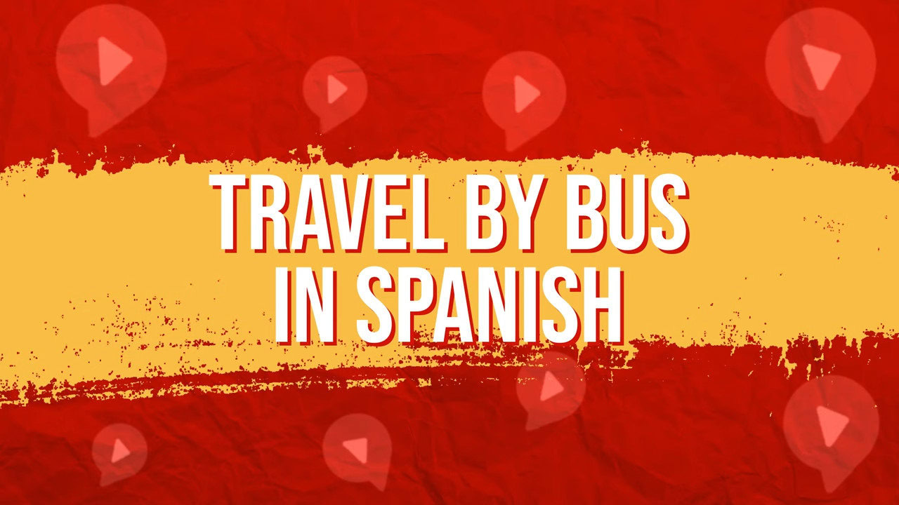 Taking the Bus in Spanish: Don't get lost in Mexico