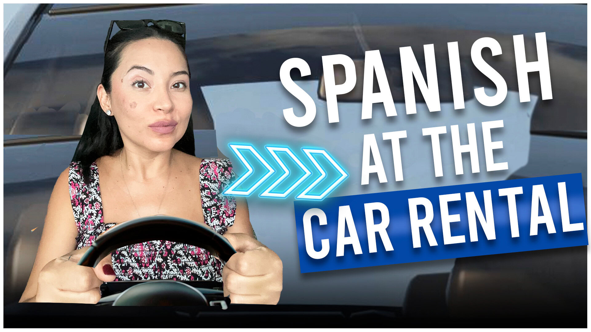 How To Rent A Car In Spanish All The Vocabulary You Need How To Rent A Car In Spanish All The Vocabulary You Need